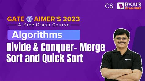 Divide And Conquer Merge Sort And Quick Sort Algorithms Gate Computer Science Cse 2023
