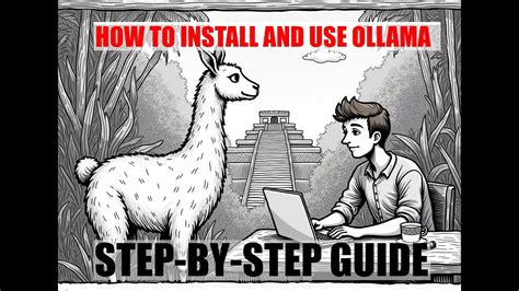 how to install and use ollama a step by step guide youtube