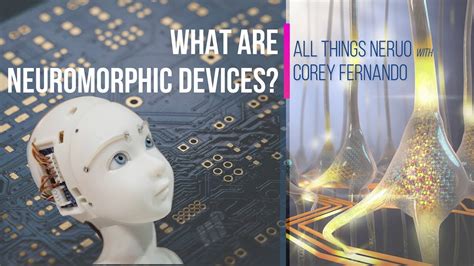 What Are Neuromorphic Devices Ep 1 Concepts L1 Youtube