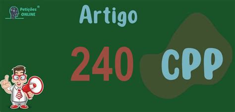 Art 240 Do Cpp → Não Deixe De Conferir A Jurisprudência