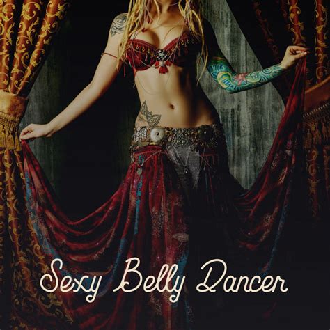 Sexy Belly Dancer Music Background For Arabic Dance Or Sensual Foreplay Album By Sex Music