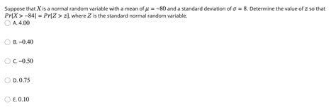 solved suppose that x is a normal random variable with a