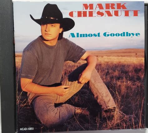 Cd Used 1993 Vintage Music By Mark Chesnutt Titled Almost Goodbye Etsy