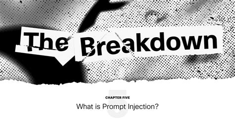 Outshift The Breakdown What Is Prompt Injection