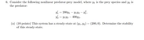Solved Consider The Following Nonlinear Predator Prey Model Chegg