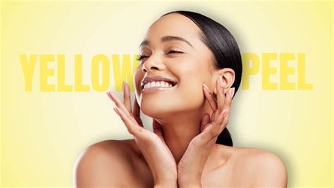 Yellow Peel A Revolutionary Solution For Clearer Younger Looking Skin