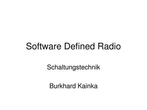 PPT Software Defined Radio PowerPoint Presentation Free Download ID 531560