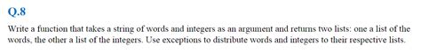 Solved Q8 Write A Function That Takes A String Of Words And