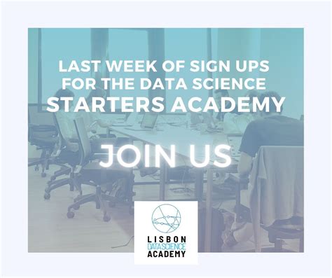 Lisbon Data Science Academy On Linkedin 📢 Final Call Last Week To