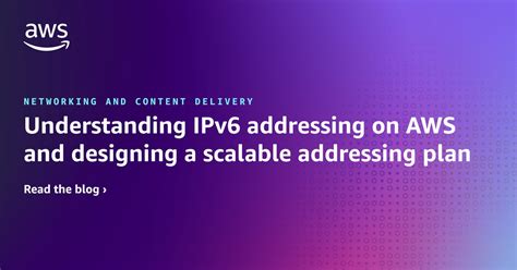 Understanding Ipv6 Addressing On Aws And Designing A Scalable Addressing Plan Networking