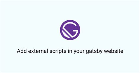 How To Add 3rd Party Script In Your Gatsby Website Frontendroom