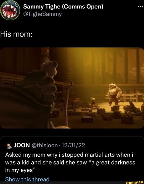 Sammy Tighe Comms Open Tighesammy His Mom Asked My Mom Why I Stopped Martial Arts When I Was