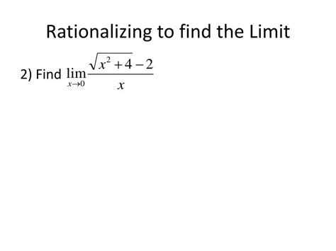 Ppt More Difficult Algebraic Limits And Using The Graph To Find
