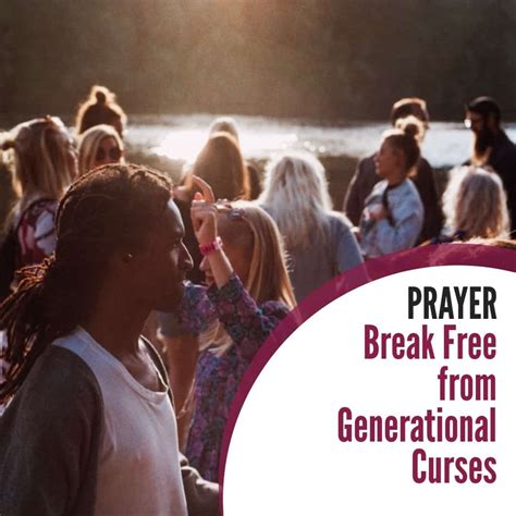 Prayer To Break Free From Generational Curses Christianstt