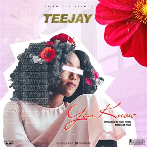 Music Teejay You Know Celebrities Nigeria