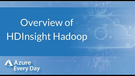 Overview Of Hdinsight Hadoop Youtube