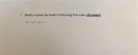 Solved Briefly Explain The Result Of Following Perl Code