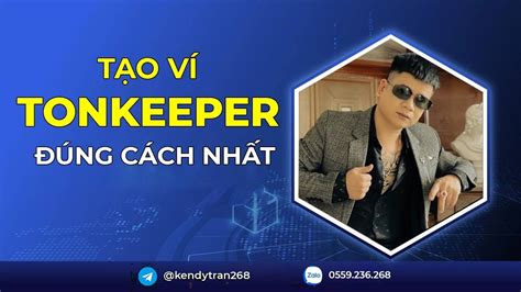 Hướng Dẫn Tạo Ví Tonkeeper An Toàn Nhất 2024 Youtube