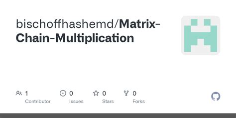 Github Bischoffhashemdmatrix Chain Multiplication