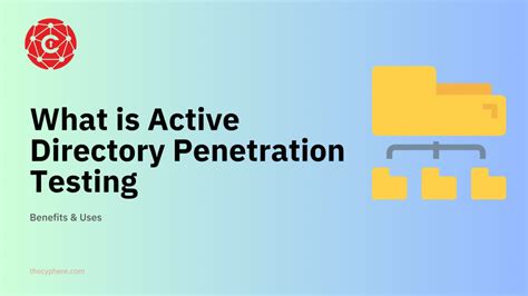 What Is Active Directory Penetration Testing