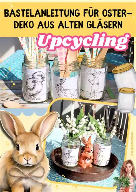 Bastelanleitung Für Oster Deko Aus Alten Gläsern Upcycling Unterrichtsmaterial In Den Fächern