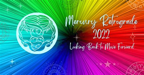 Mercury Retrograde 2022 Dates Media 1e4c48