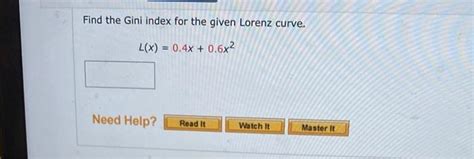 solved find the gini index for the given lorenz curve