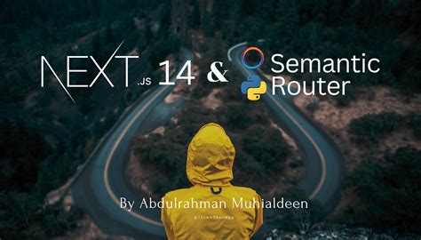 Demystifying Semantic Router Integration With Nextjs 14 Using Python