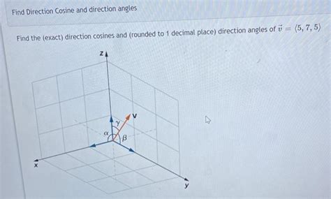 Find Direction Cosine And Direction Angles Find The Chegg Com