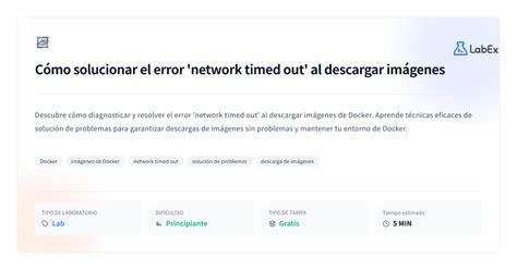 Cómo Solucionar El Error Network Timed Out Al Descargar Imágenes Labex
