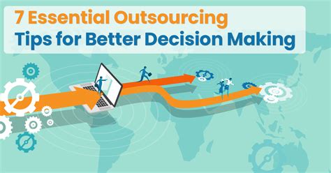 Essential Outsourcing Tips For Better Decision Making Outsourcing Tips For Building A Better