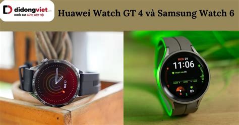 So S Nh Huawei Watch Gt V Samsung Watch Sau S D Ng