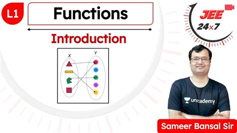 Jee Maths Functions L1 Jee 24x7 Sameer Bansal Sir Youtube