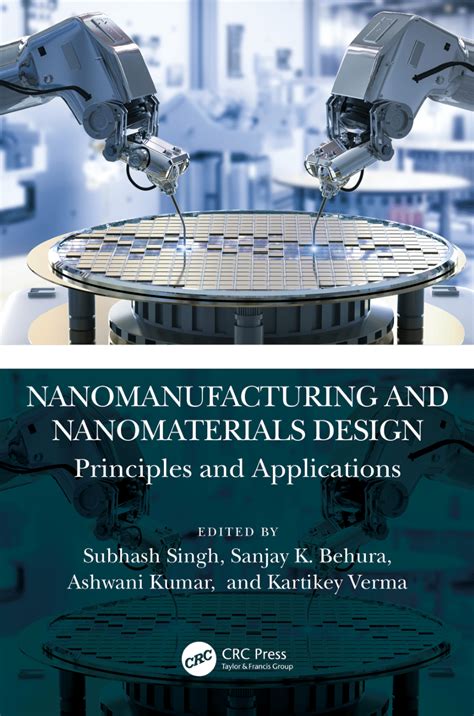 Pdf Nanomanufacturing And Nanomaterials Design Principles And Applications