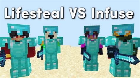 Lifesteal Smp Vs Infuse Smp Youtube