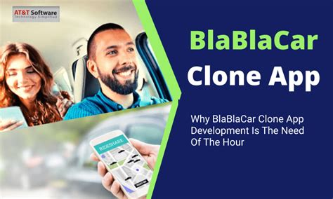 Why BlaBlaCar Clone App Development Is The Need Of The Hour