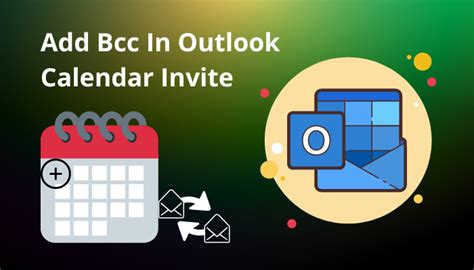 add bcc in outlook calendar invite [ensure data safety 2024]