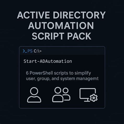 Active Directory Automation Script Pack
