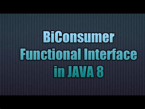 BiConsumer FunctionalInterface In JAVA 8 Writing Lambda For