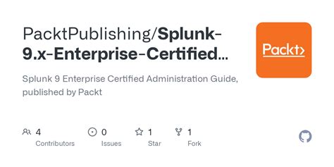 GitHub PacktPublishing Splunk X Enterprise Certified Admin Guide Splunk Enterprise