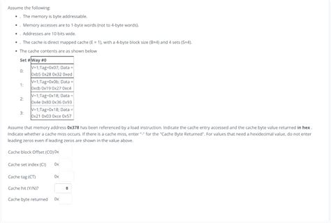 Solved Assume The Following The Memory Is Byte Chegg Com