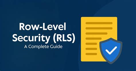 Mastering Row Level Security Rls In Sql Server A Complete Guide With