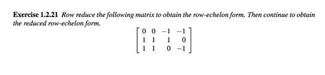 Solved Exercise 1221 Row Reduce The Following Matrix To
