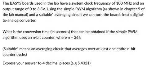 Solved The BASYS Boards Used In The Lab Have A System Clock Chegg Com
