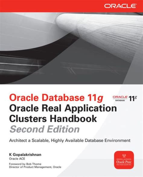 Oracle Database 11g Oracle Real Application Clusters Handbook 2nd Edition By K Gopalakrishnan