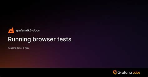 Running Browser Tests Grafana K6 Documentation