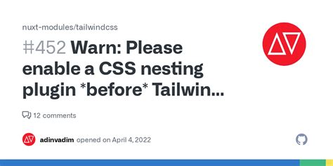Warn Please Enable A Css Nesting Plugin Before Tailwind In Your