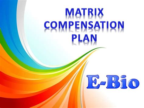 PPT MATRIX COMPENSATION PLAN PowerPoint Presentation Free Download ID 6977961