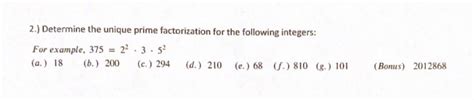 Solved Determine The Unique Prime Factorization For The Chegg