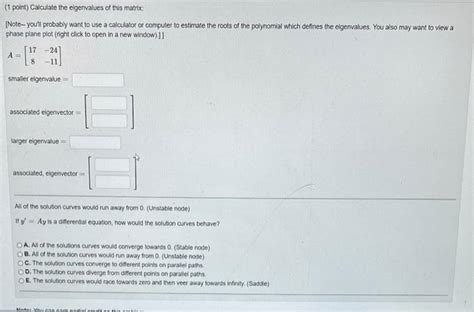 Solved 1 Point Calculate The Eigenvalues Of This Matrix